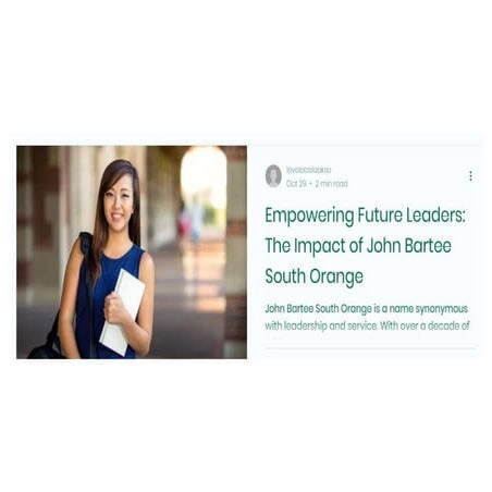 John Bartee South Orange: A Journey of Leadership, Service, and ...
