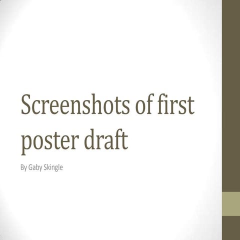 Screenshots of first poster draft | PPT