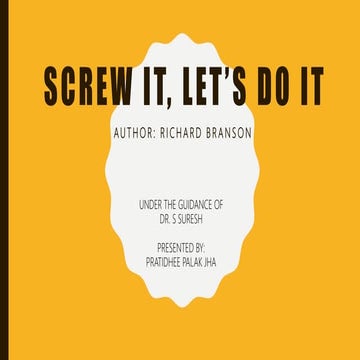 Book review: Screw it, lets do it by richard branson | PPTX