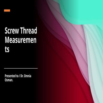 Screw Thread Measurements 2.pptx fir mechanical engineering | PPTX