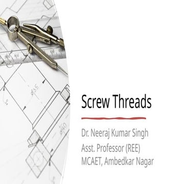 Screw_Threads_Engineering_Drawing_Lecture.pptx