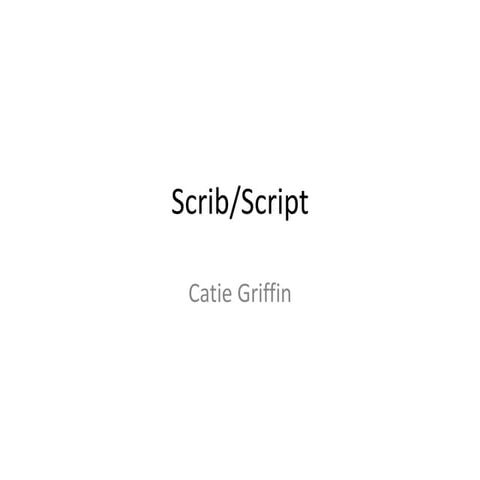 Scrib script | PPTX