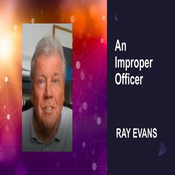 Scribefest 2022 - An Improper Officer, Ray Evans | PPT
