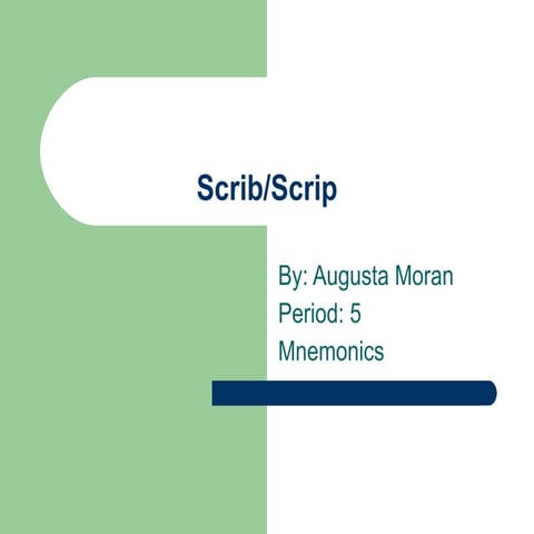 Scrib,scrip powerpoint mnemonics | PPT