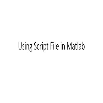 Script-Files-in-MATLAB-13052025-095935am.pptx