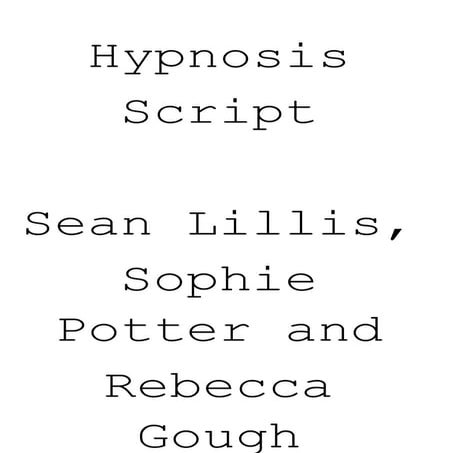Hypnosis Script | PDF
