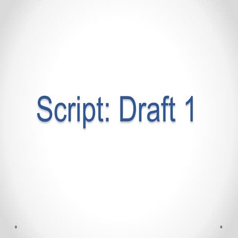 Construction - Script (draft 1) | PPTX