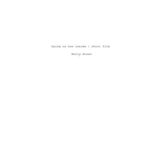 Script Dying On The Inside Short Film Finalpdf 3527