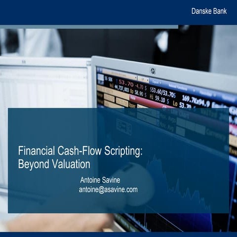 Financial Cash Flow Scripting Beyond Valuation By Antoine Savine Pdf 3992