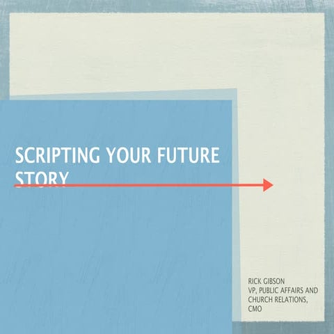 Scripting your Future Story | KEY