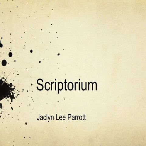 Scriptorium | PPTX