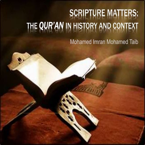 Scripture matters - The Quran in History and Context | PPTX