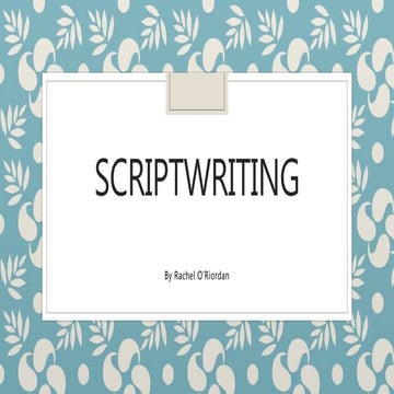 Scriptwritting 101 | PPT
