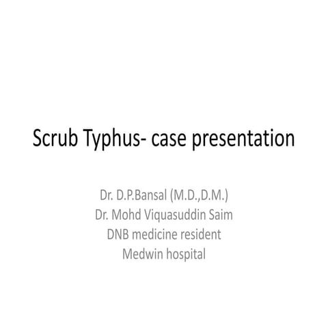 Scrub typhus | PPTX