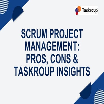 Scrum Project Management Pros, Cons & Taskroup Insights.docx