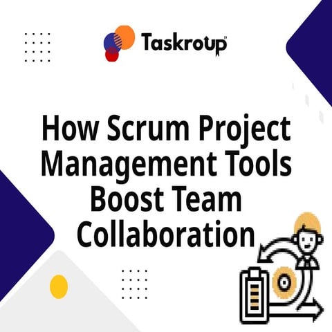 Scrum Project Management Tools for Improved Collaboration | PPTX