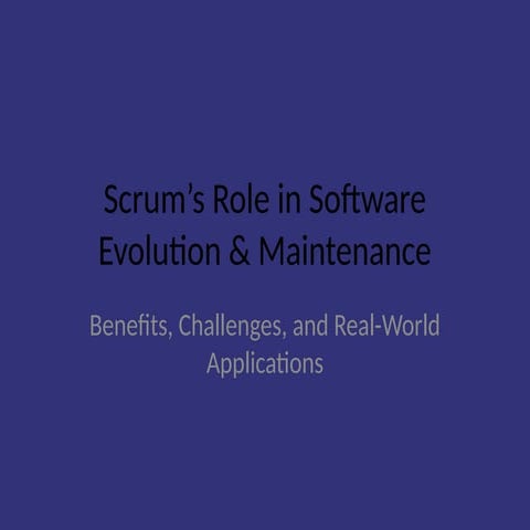 Scrum_Software_Evolution_Maintenance_Enhanced.pptx