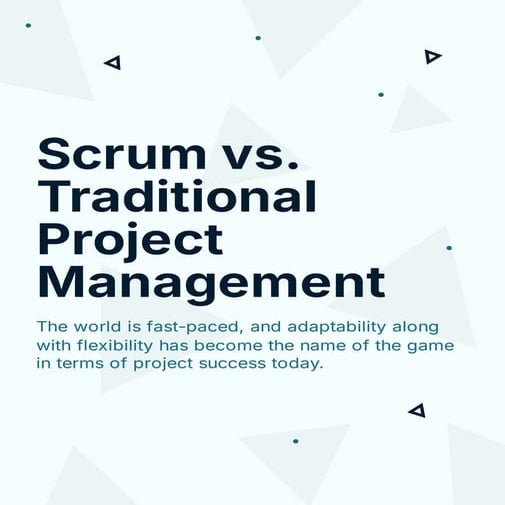 🚀 Scrum vs. Traditional Project Management – Which Works Best for Your ...