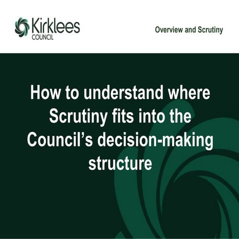 How Scrutiny Fits into the Decision Making Structure | PPT