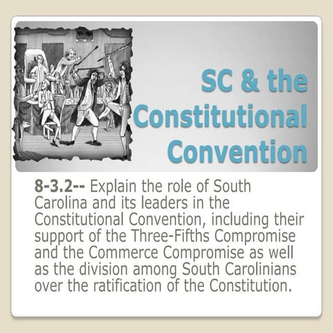Sc & the constitutional convention 8 3.2 | PPT