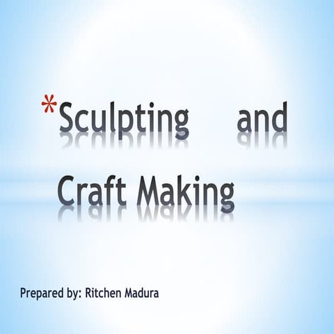 Sculpting-and-Craft-Making.pptx