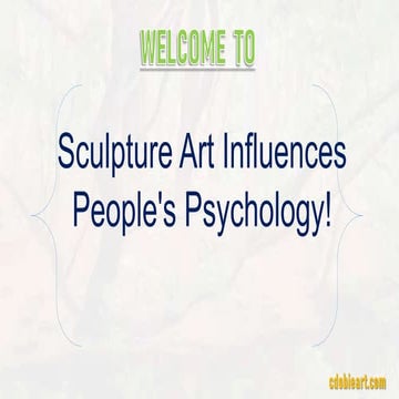 Sculpture Art Influences People's Psychology! | PPTX