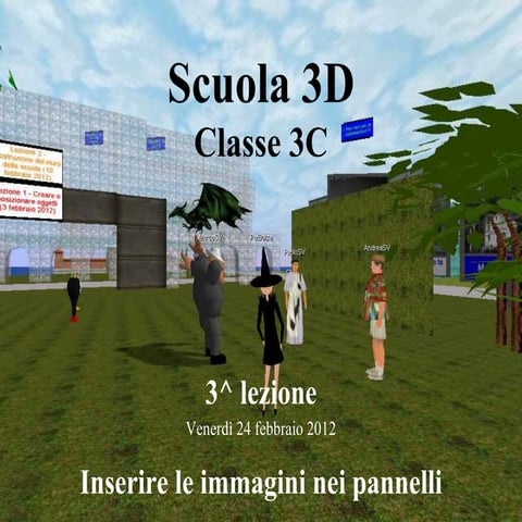 Scuola3D 3^ lezione: classe 3C San Vendemiano | PPT