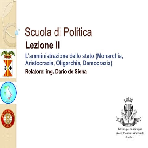 Scuola di politica lezione ii | PPT