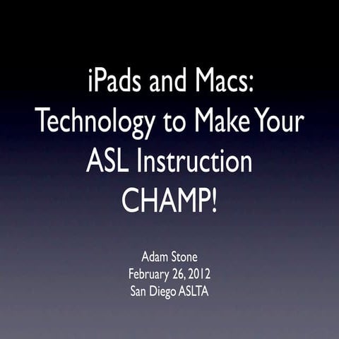 iPads and Macs: Technology to Make Your ASL Instruction CHAMP! | KEY ...