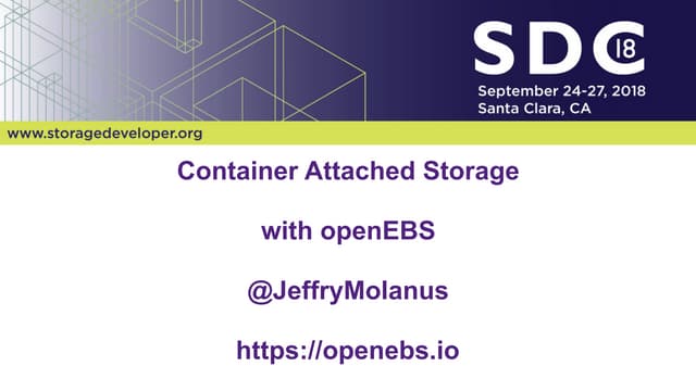 Container Attached Storage Cas With Openebs Sdc 2018 Ppt