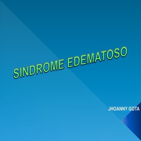 Sd edematoso | PPTX