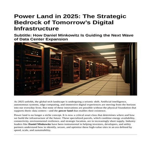 Daniel Minkowitz | Power Land in 2025: The Strategic Bedrock of Tomorrow’s Digital ...