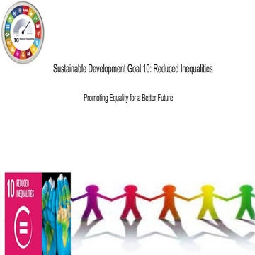 Sustainable Development Goal 10 - Key Indicators and Importance | PPT