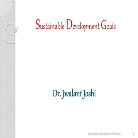 Sustainable Development Goals | PPTX | Business and Finance
