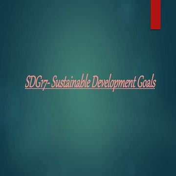 SDG17- Sustainable Development Goals.pptx