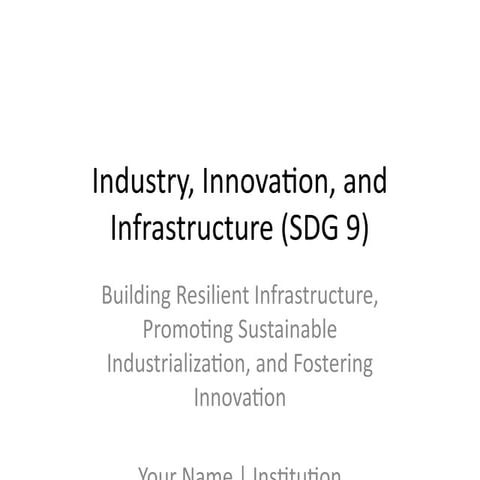SDG9_Industry_Innovation_Infrastructure.pptx