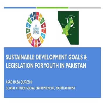 SDGs & Legislation in Pakistan for Youth. | PPT
