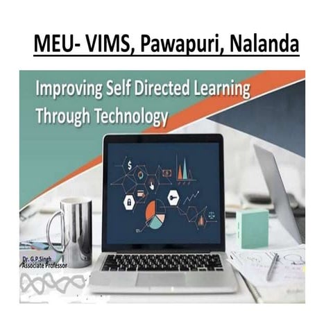 Improving self directed learning through technology | PPTX