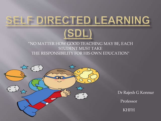 Self directed learning (SDL) | PPTX