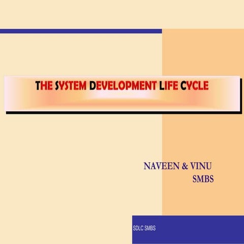 System development life cycle-Naveen vijay | PPT