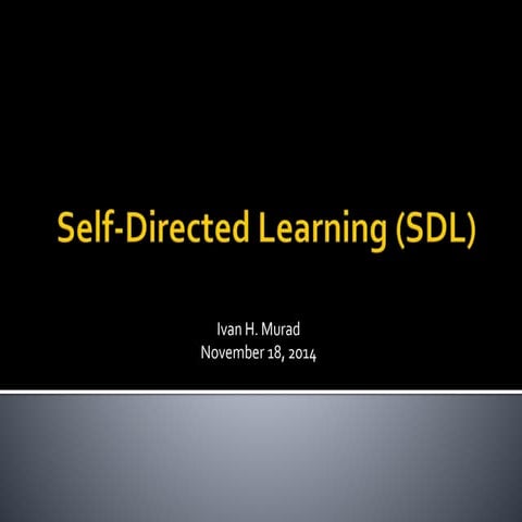 Self directed learning (SDL) | PPTX