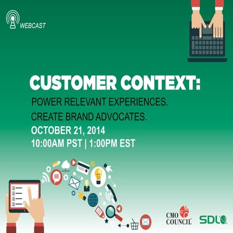 Customer Context: Power Relevant Experiences Create Brand Advocates | PDF