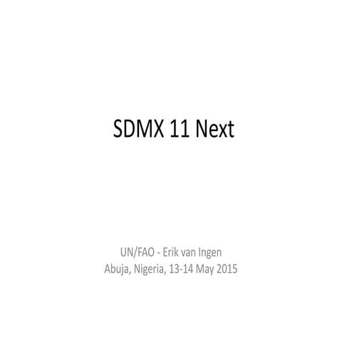 Sdmx11 next | PPT