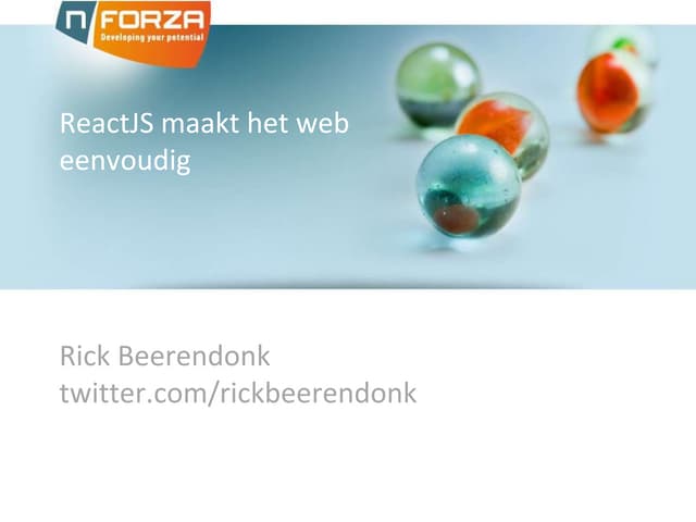 ReactJS maakt het web eenvoudig | PPT ReactJS maakt het web eenvoudig | PPT