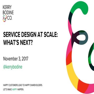 Kerry Bodine: Service Design at scale: what's next? | PDF | Logistics ...