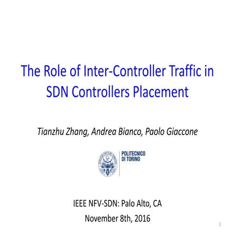 The Role of Inter-Controller Traffic in SDN Controllers Placement | PPT