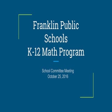 K-12 Math Program Update for Franklin (MA) School Committee | PDF