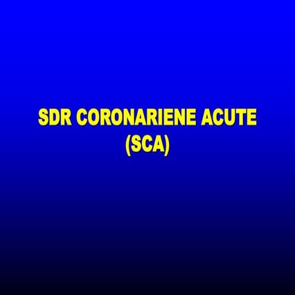 Sindroame coronariene cute (SCA) | PPT