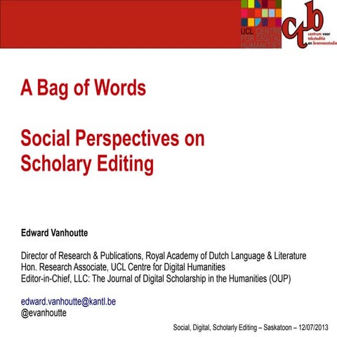 A Bag of Words. Social Perspectives on Scholarly Editing - paper ...
