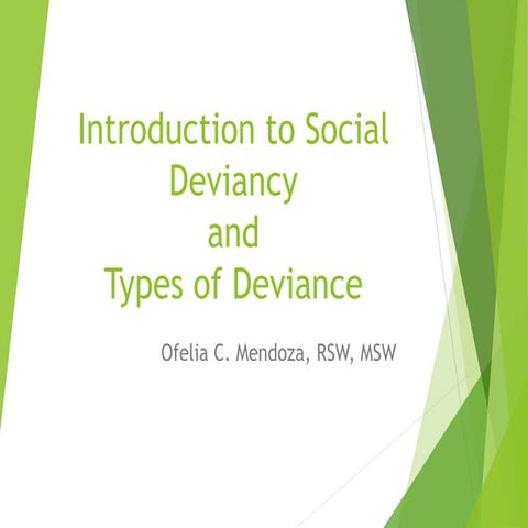 SDSW Week 1-3 Introduction to Social Deviancy and Types of Deviance.pptx